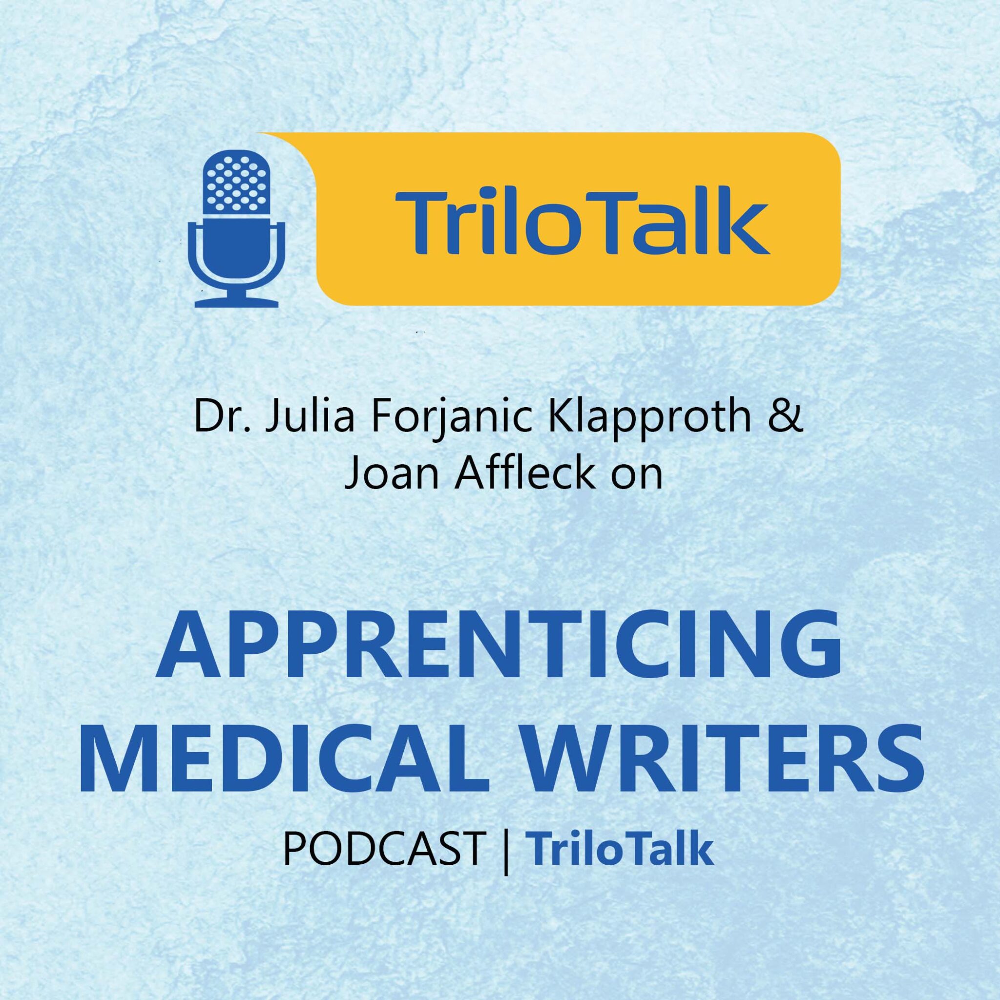 TriloTalk Podcasts - Trilogy Writing & Consulting