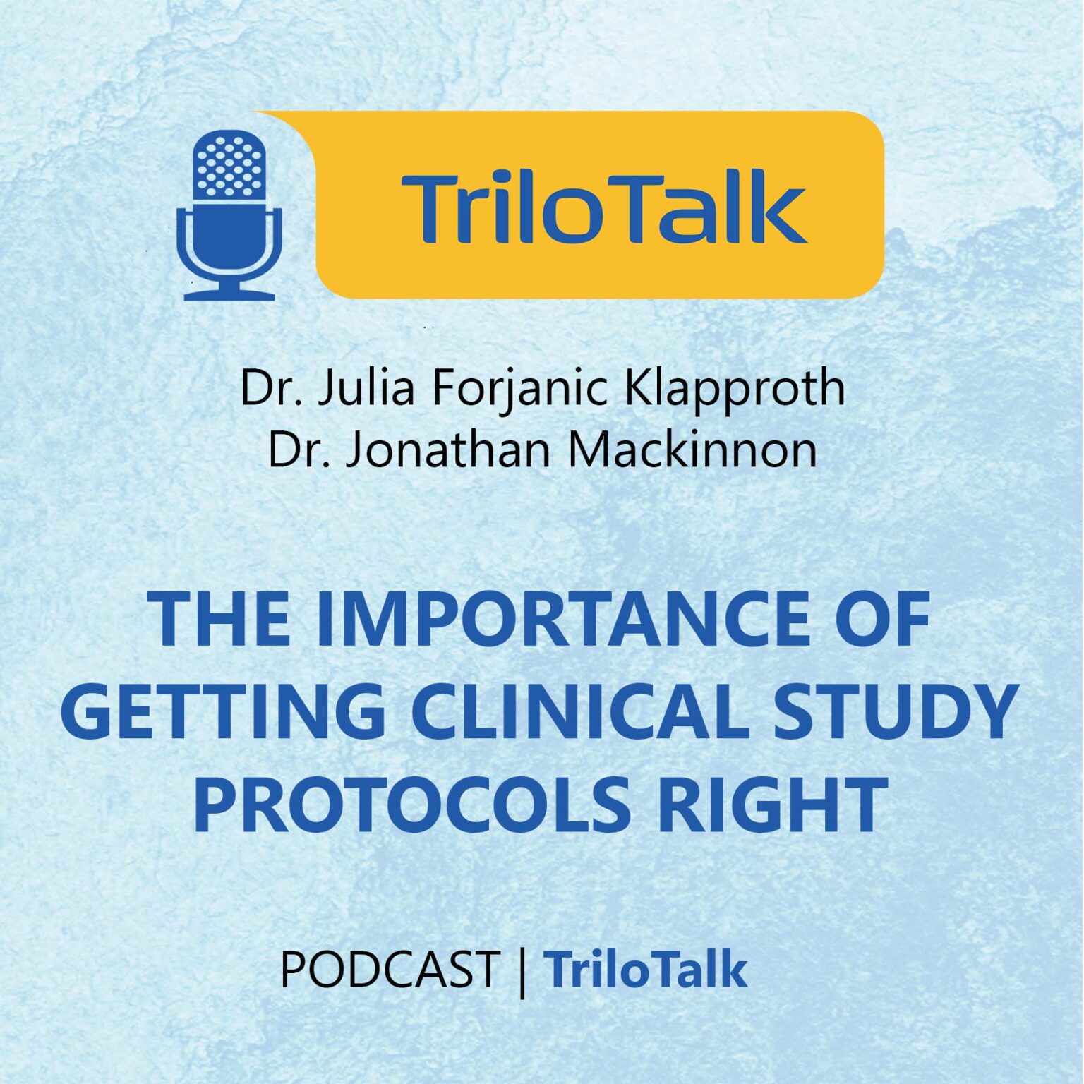 Clinical Study Protocol Resources - Trilogy Writing & Consulting